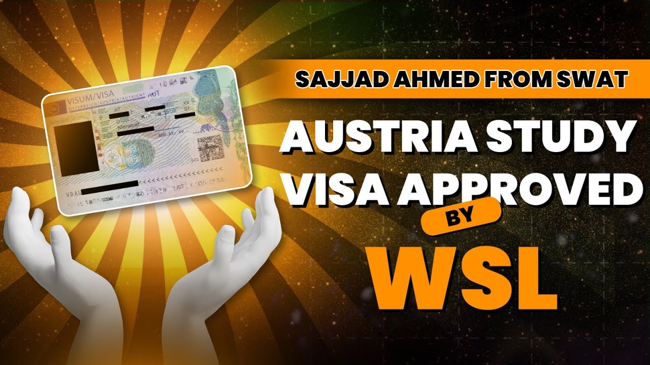 Austria Study Visa (RP) Approved By WSL Consultants - Sajjad Ahmad from ...