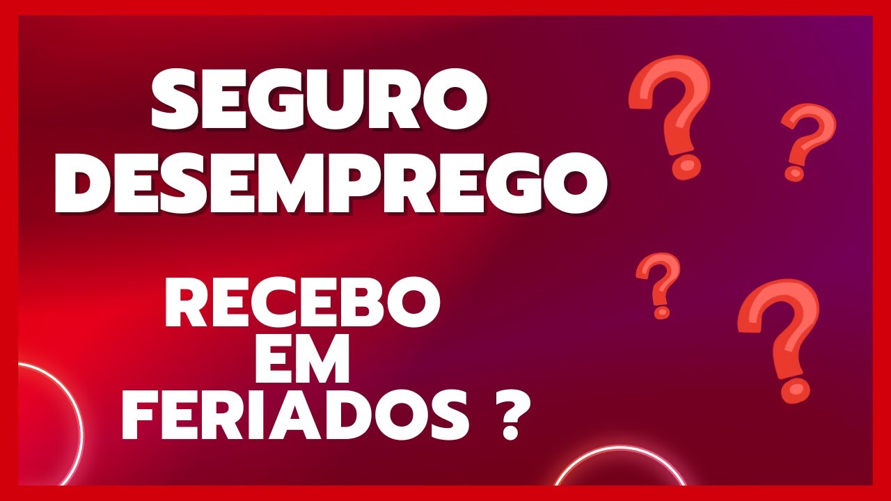 PAGAMENTO DO SEGURO DESEMPREGO E DEPOSITADO EM FERIADOS - YouTube