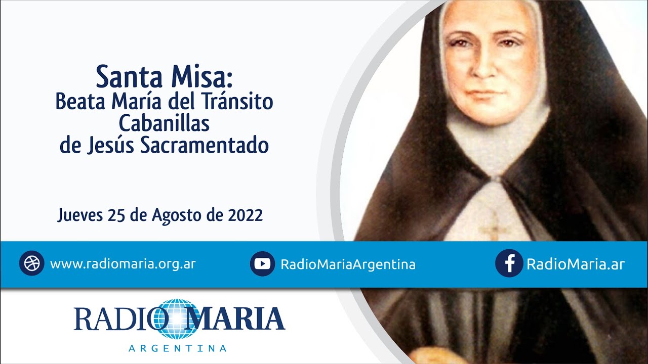 Santa Misa: Beata María del Tránsito Cabanillas - YouTube