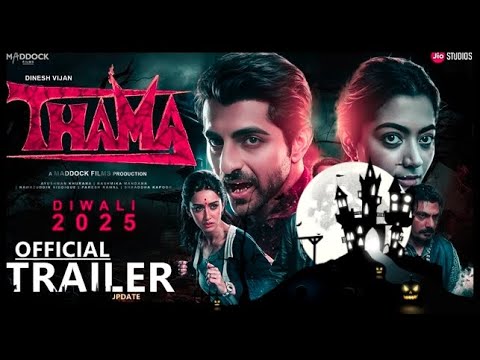 Thama : Official Trailer | Update | Ayushmann Khurrana | Rashmika ...