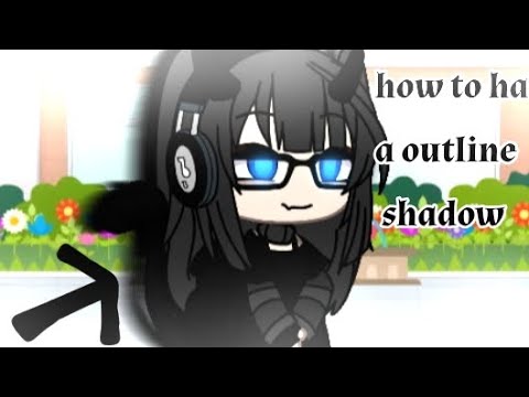 Tutorial on how to have black outline shadow]•°#gacha #gachalife # ...