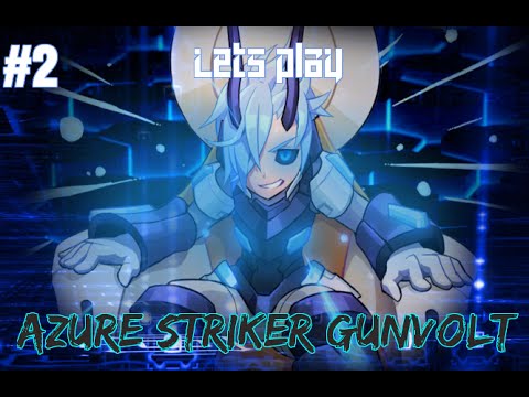 Lets play Azure Striker Gunvolt #2 - Laziest adept around - YouTube