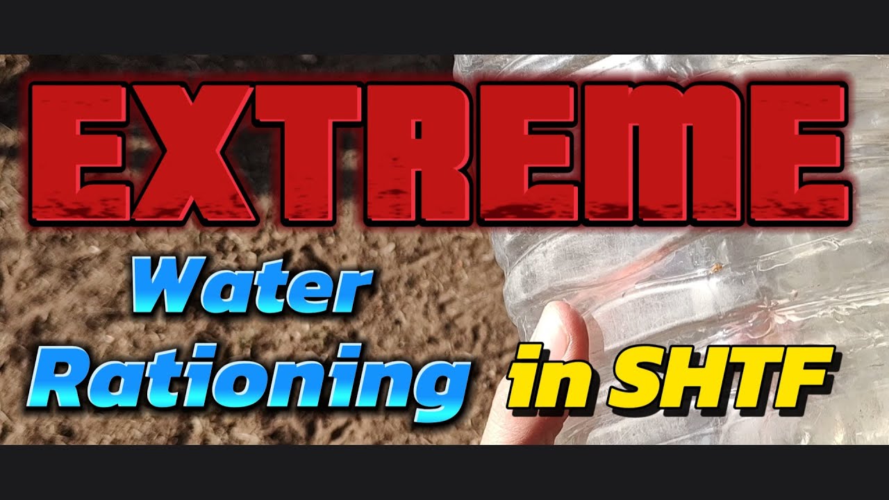 REALISTIC Water Considerations in SHTF - YouTube