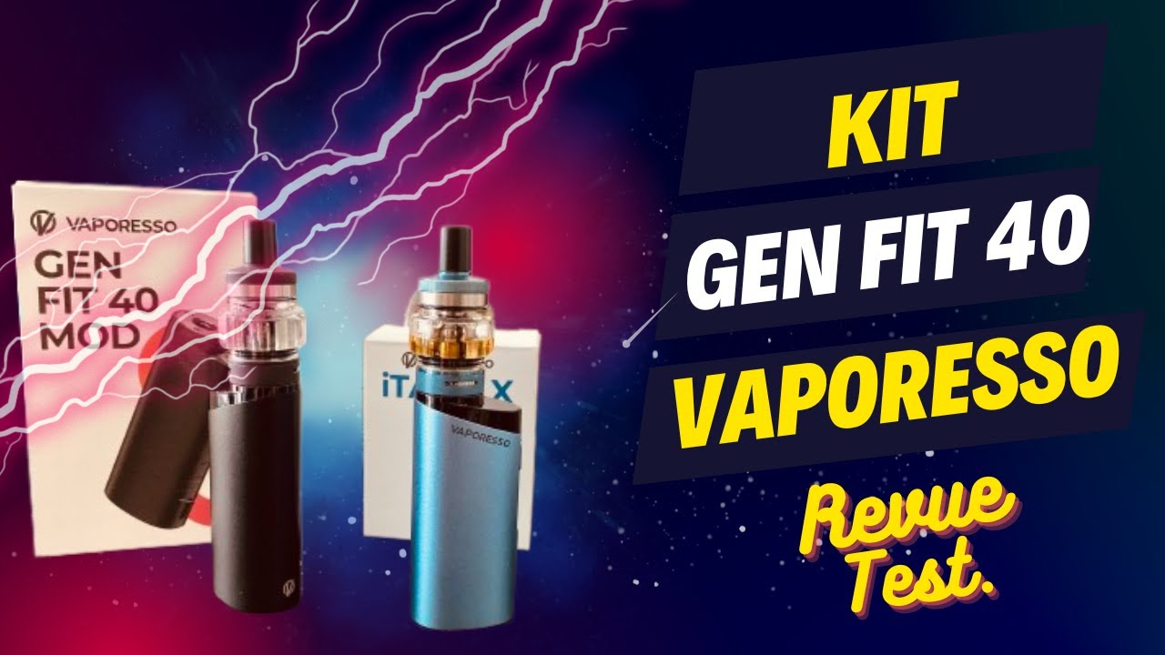 Gen Fit 40 Vaporesso | Revue | Test | Fr - YouTube