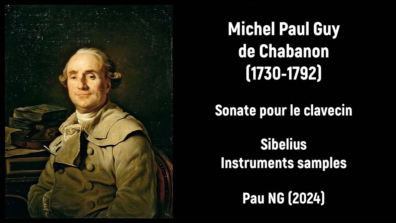 Michel Paul Guy de Chabanon (1730-1792) - Sonate pour le clavecin - YouTube