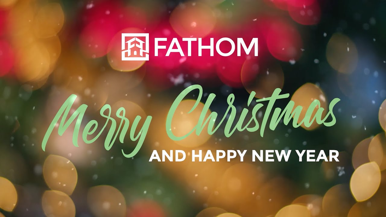 Merry Christmas and Happy Holidays From Fathom - YouTube