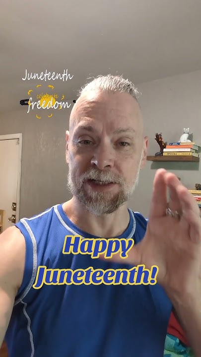 Happy Juneteenth! - YouTube