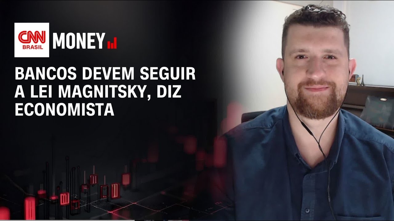Bancos devem seguir a lei Magnitsky, diz economista | Morning Call ...