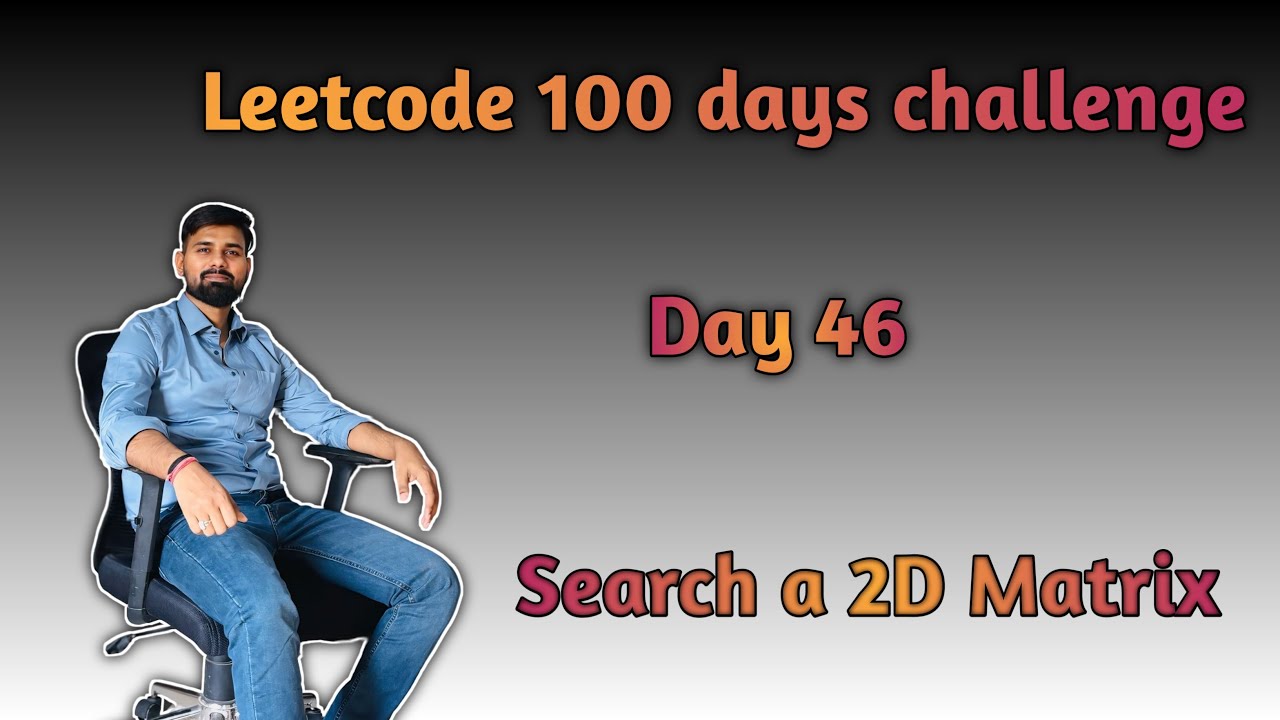 LeetCode 74 Search a 2D Matrix | Java Solution Explained - YouTube