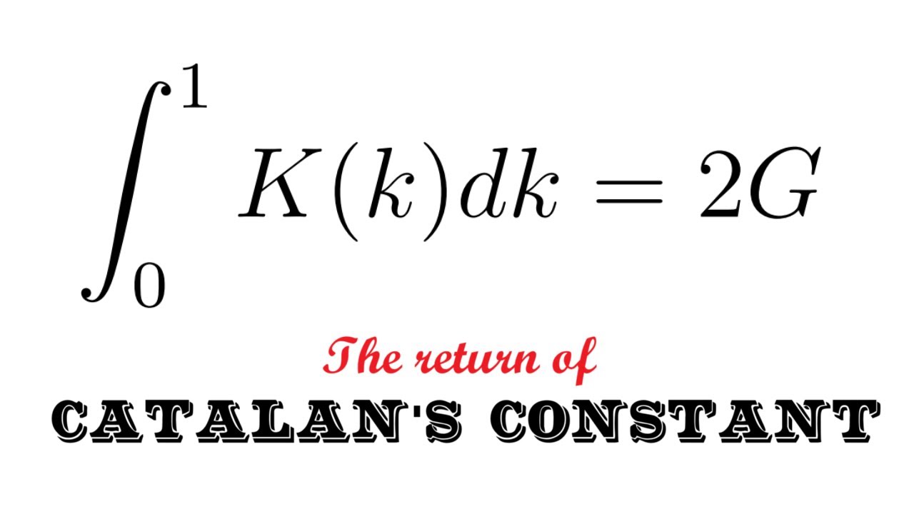 The return of Catalan's Constant - YouTube