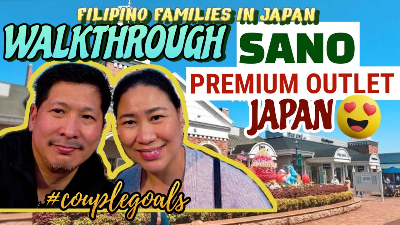 WALKTHROUGH - SANO PREMIUM OUTLET 🇯🇵 | DAMING MAKIKITA #japan # ...