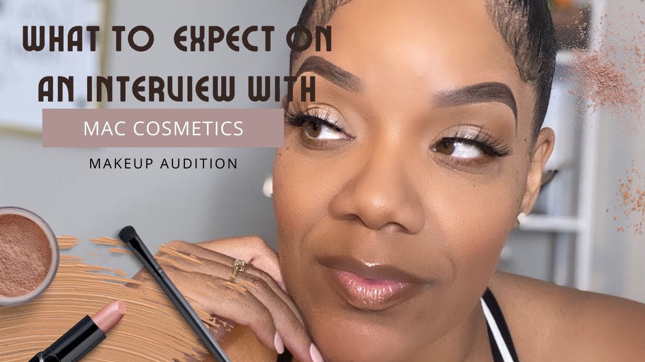 What To Expect on an Interview with MAC Cosmetics - YouTube