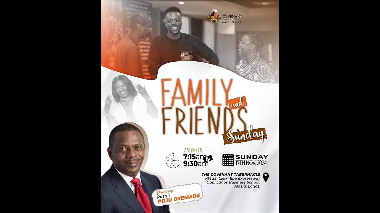 FAMILY AND FRIENDS SERVICE || FIRST SERVICE || 17TH NOVEMBER 2024 - YouTube