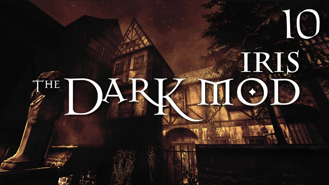 Let's Play The Dark Mod: Iris - 10 - Slough as a Fox - YouTube