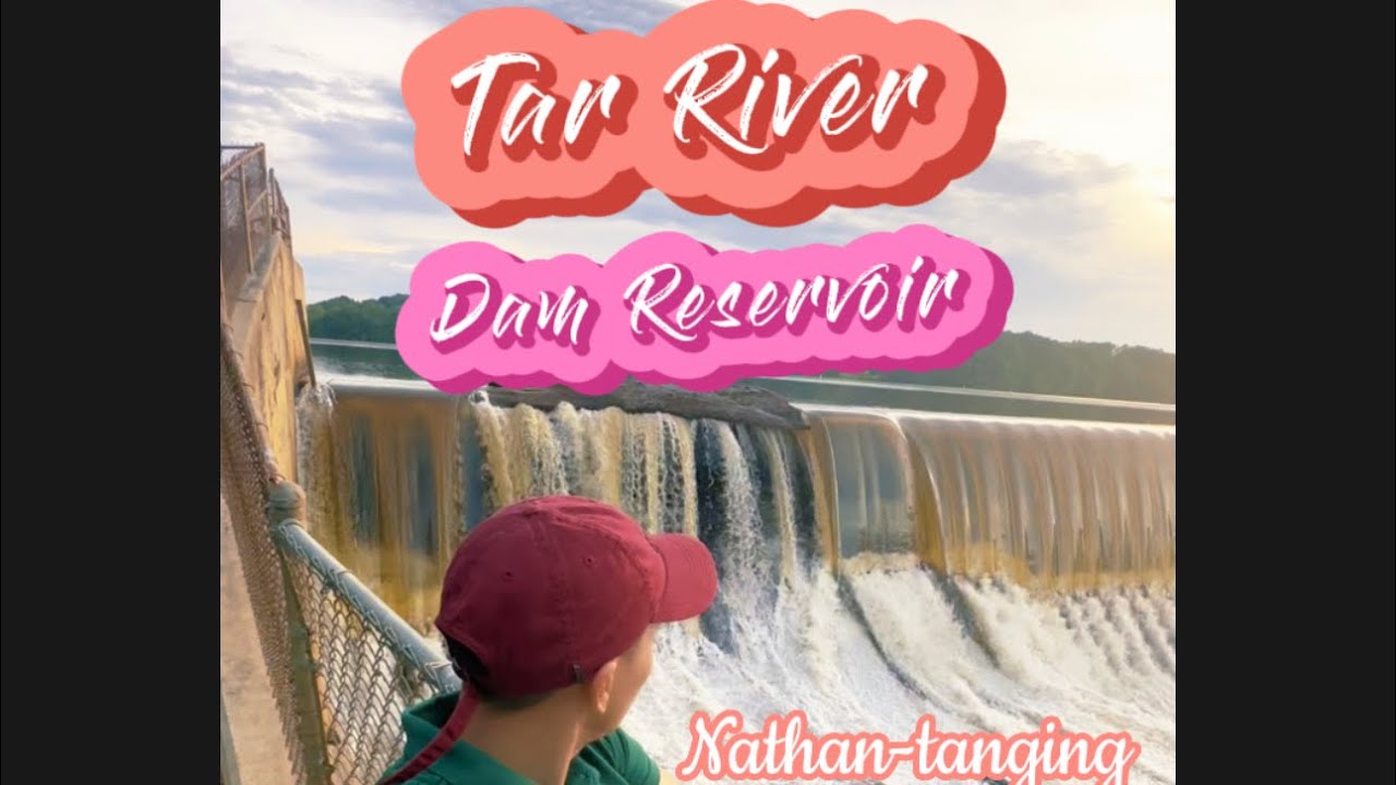 Nathan-tanging Adventure: Tar River Reservoir, Rocky Mount City, North ...