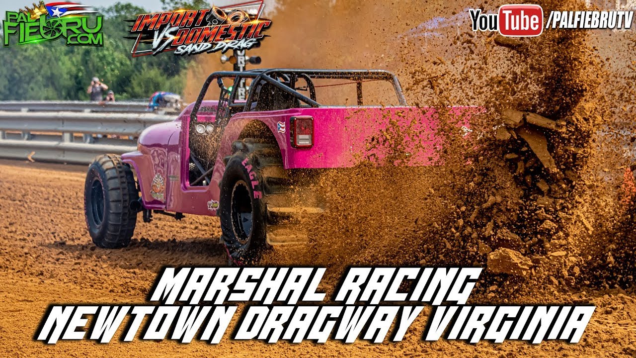 Marshal Racing Video mix @Imports vs domestic sand drag @Newtown ...