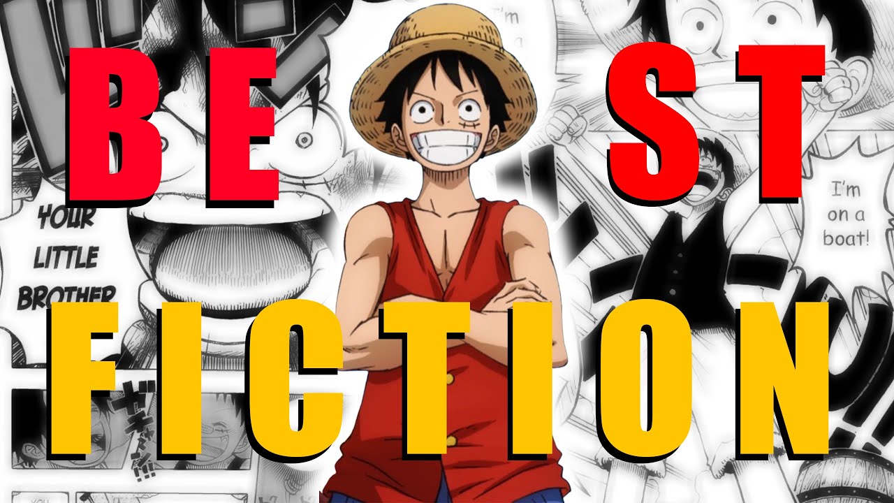 ONE PIECE IS THE BEST PIECE OF FICTION!!! - YouTube