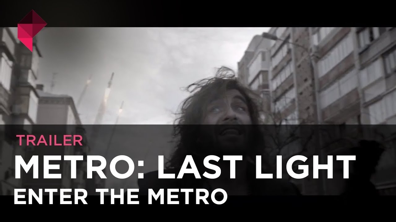 Metro: Last Light - Enter the Metro - YouTube