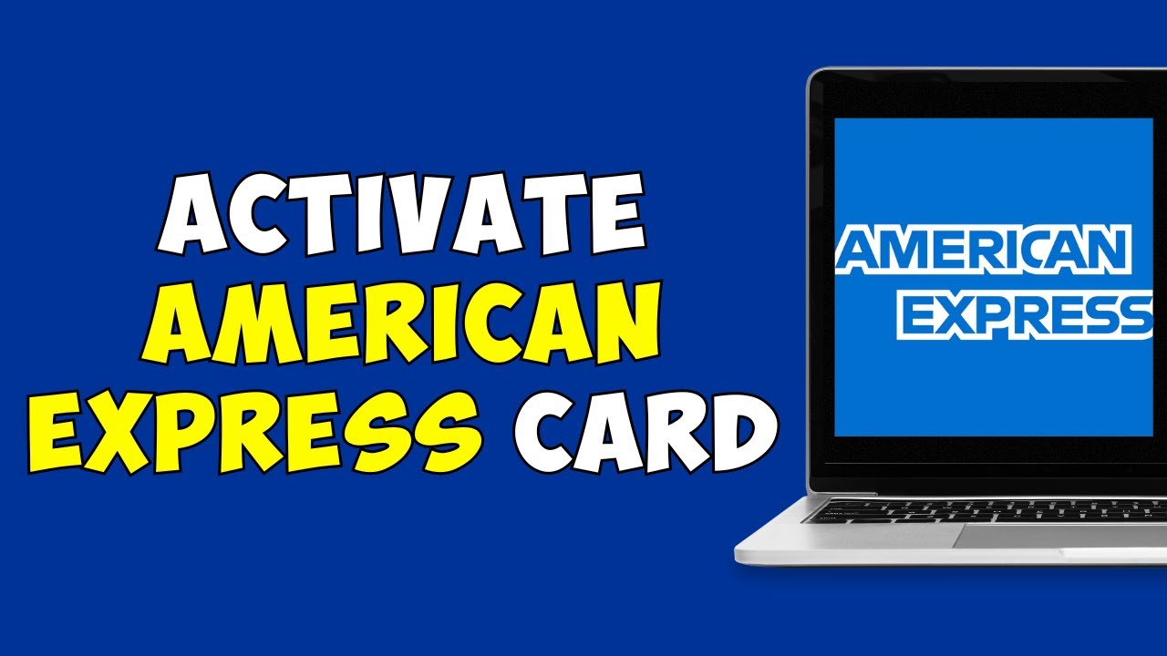 How to Activate American Express Card 2023? Enable/Get AMEX Card - YouTube