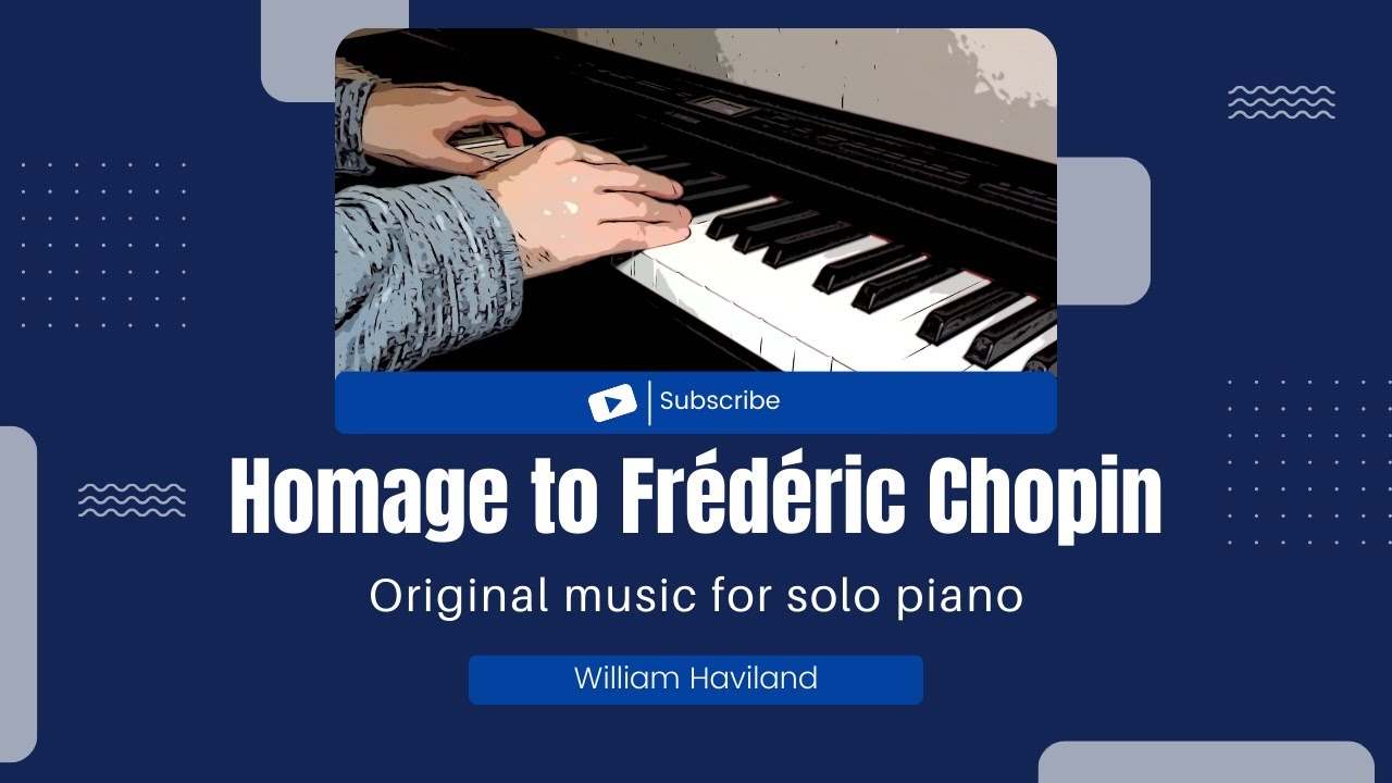 Homage to Frédéric Chopin - piano composition - YouTube