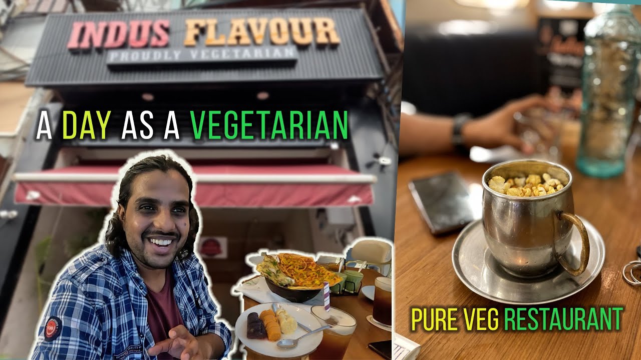 A day as a Vegeterian Best Pure Veg Restaurant In hudson lane Indus ...
