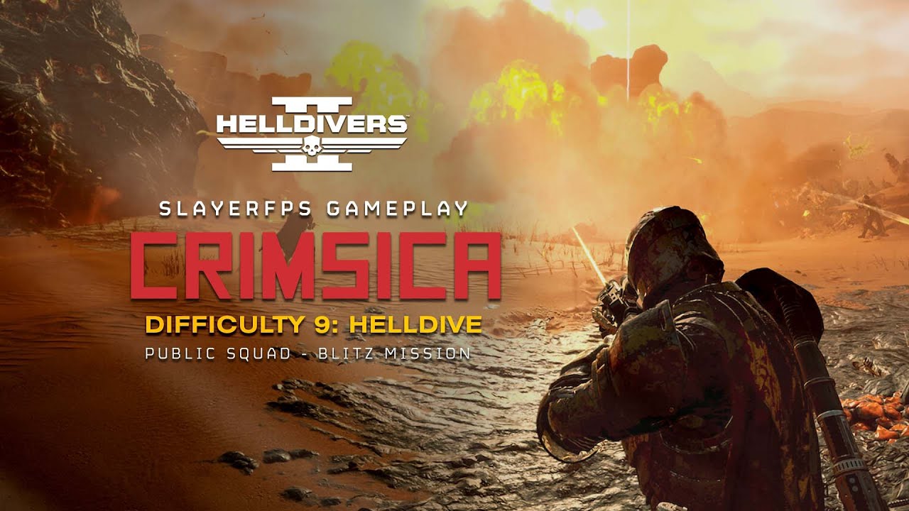 HELLDIVERS™ 2: CRIMSICA GAMEPLAY | DIFFICULTY 9: HELLDIVE | PUBLIC SQUAD - YouTube
