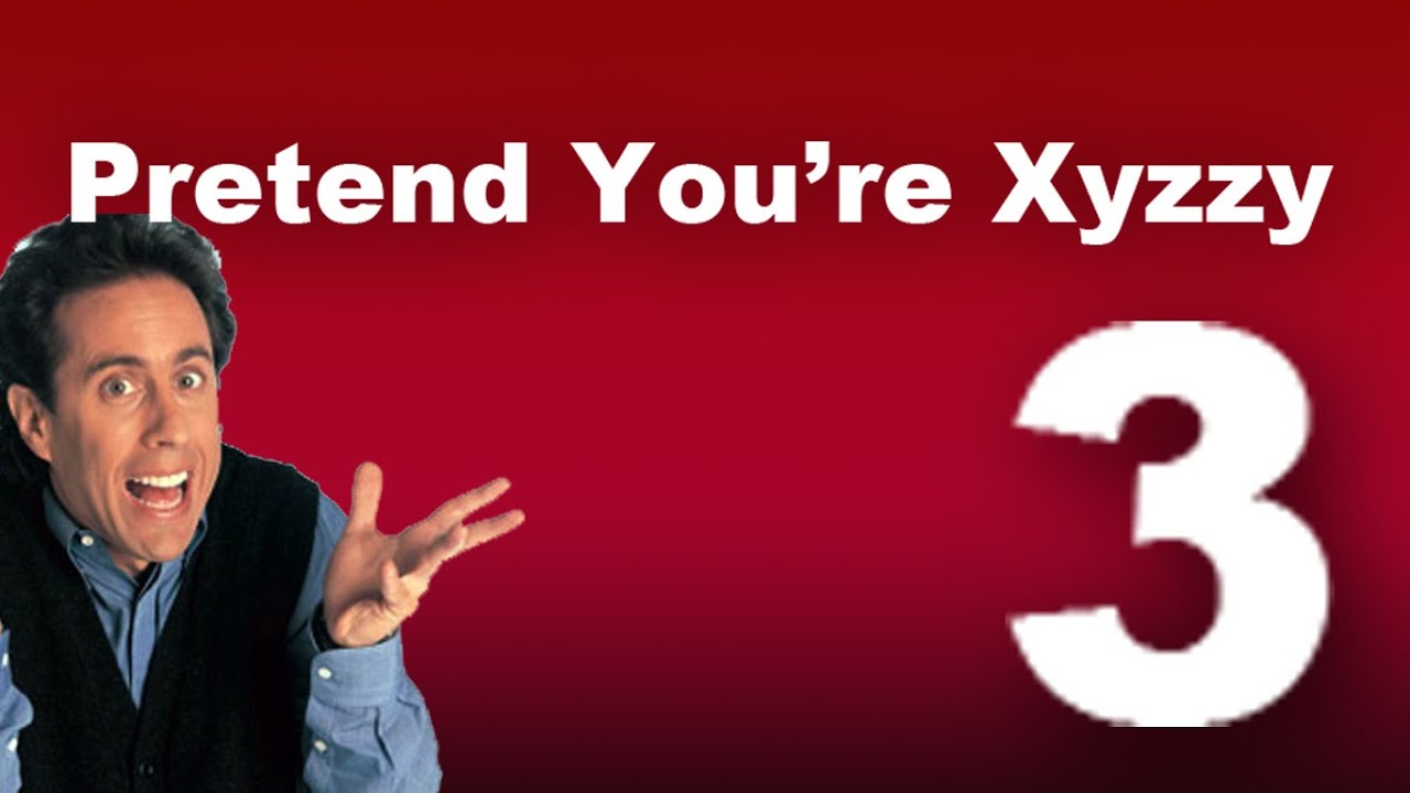 Pretend You're Xyzzy - Freeing Zane's Willy - YouTube