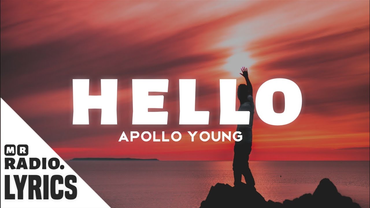 Apollo Young - Hello (Lyrics) - YouTube