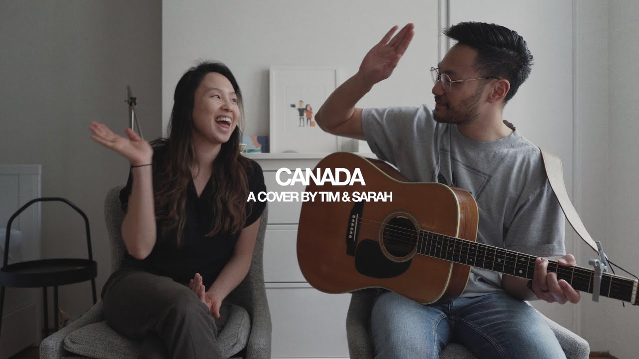 Canada // A Cover by Tim & Sarah [HD] - YouTube