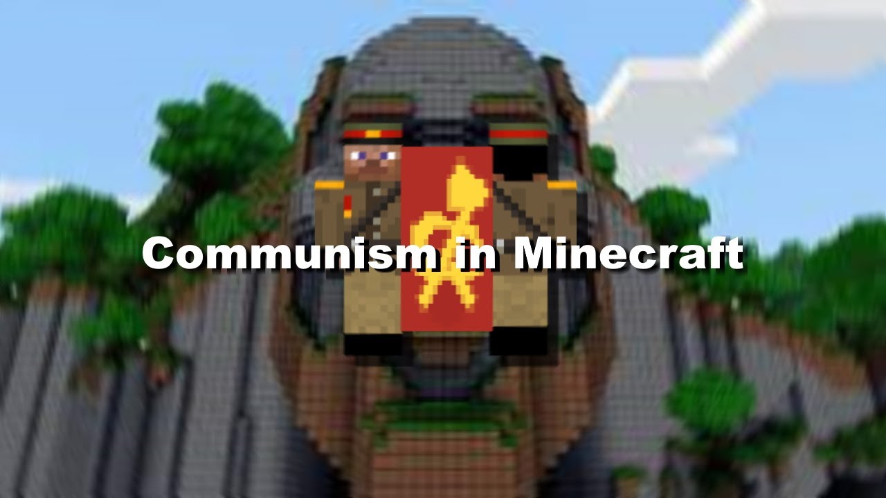 We turned Minecraft into Communism - YouTube