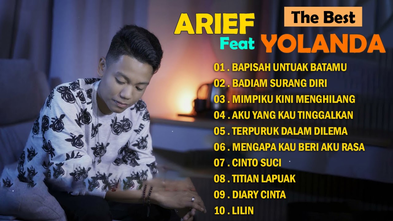KOLEKSI LAGU ARIEF FULL ALBUM - TERBAIK TERPOPULER - ARIEF feat ...