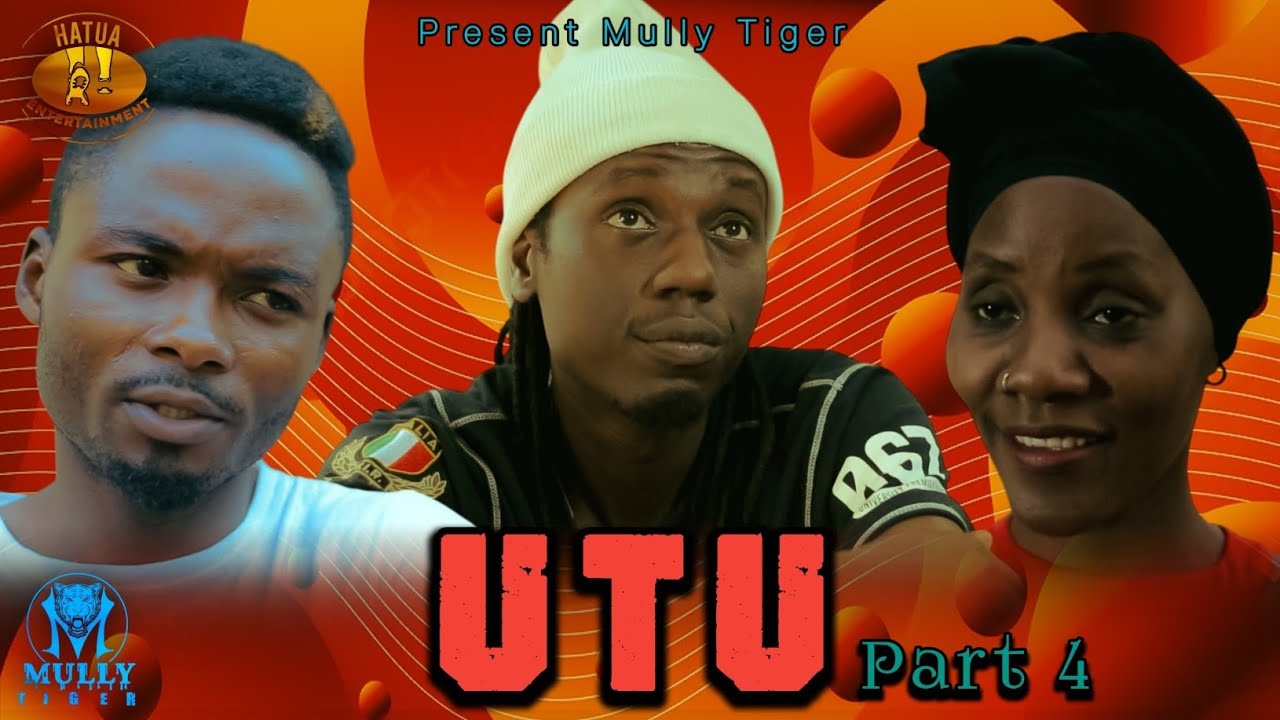 UTU | PART 4 | FILM | NEW BONGO MOVIE | #drama #films - YouTube