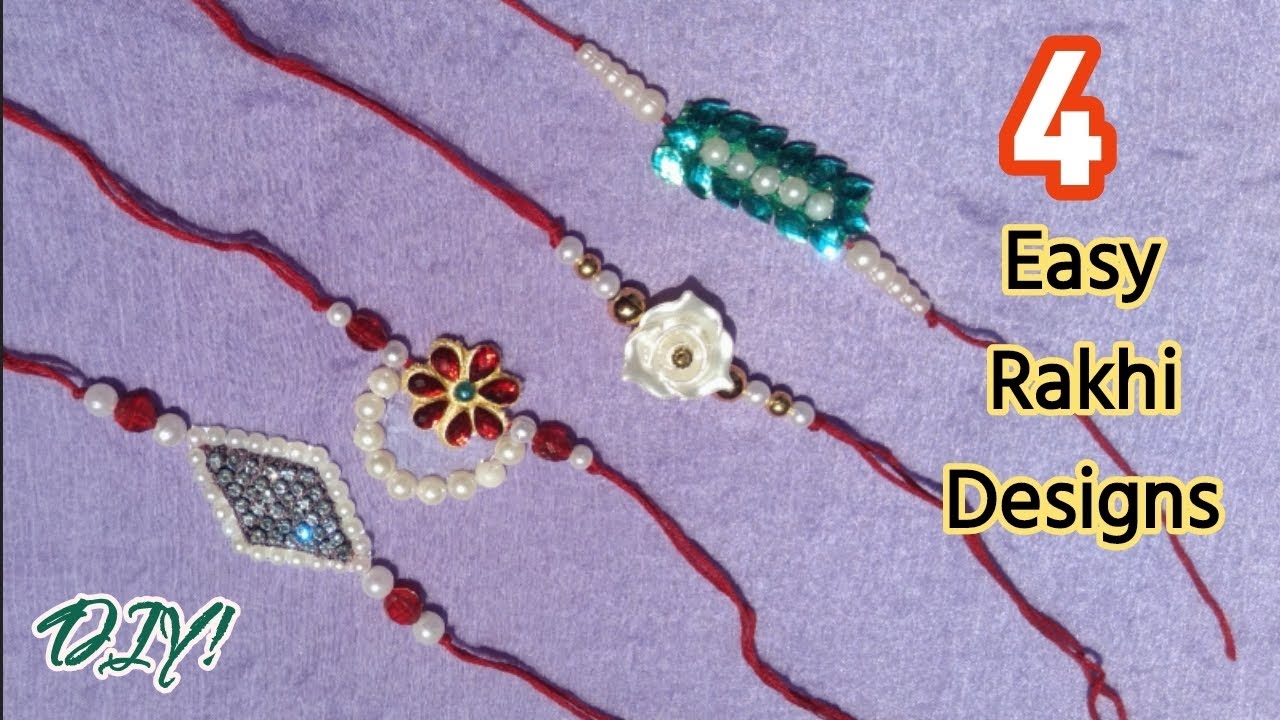 4 easy rakhi designs || Rakhi making ideas at home|| DIY Rakhi - YouTube