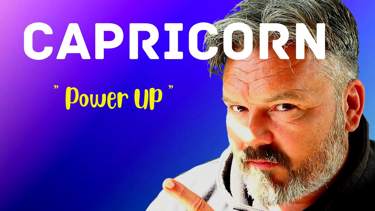 Capricorn " Power Up " 19th - 26th September - YouTube