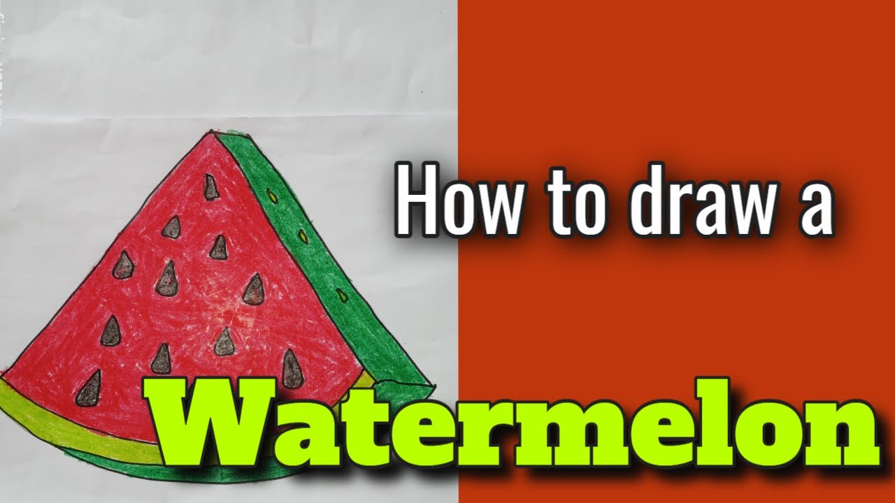 HOW TO DRAW A WATERMELON - YouTube
