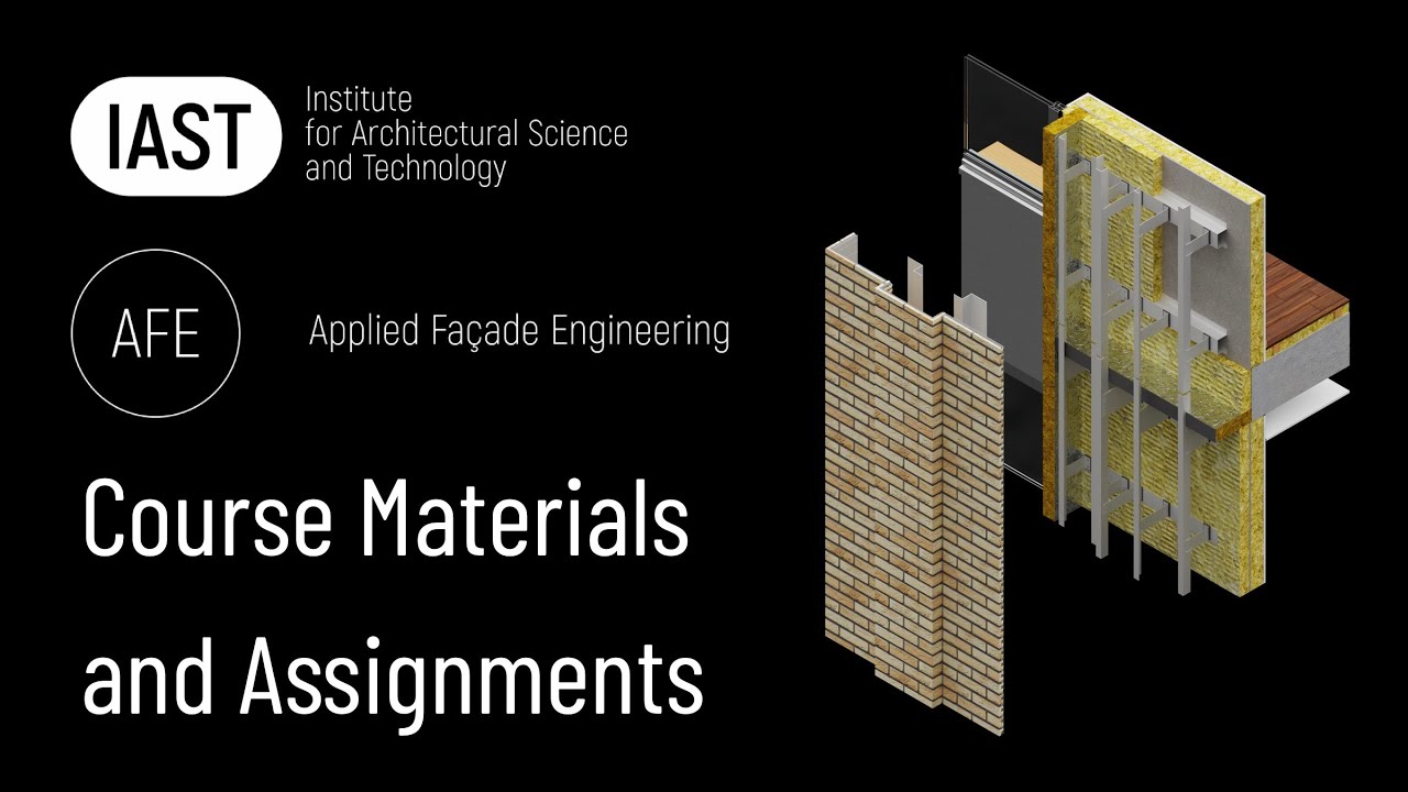 Applied Facade Engineering Course Overview: Materials and Assignments ...