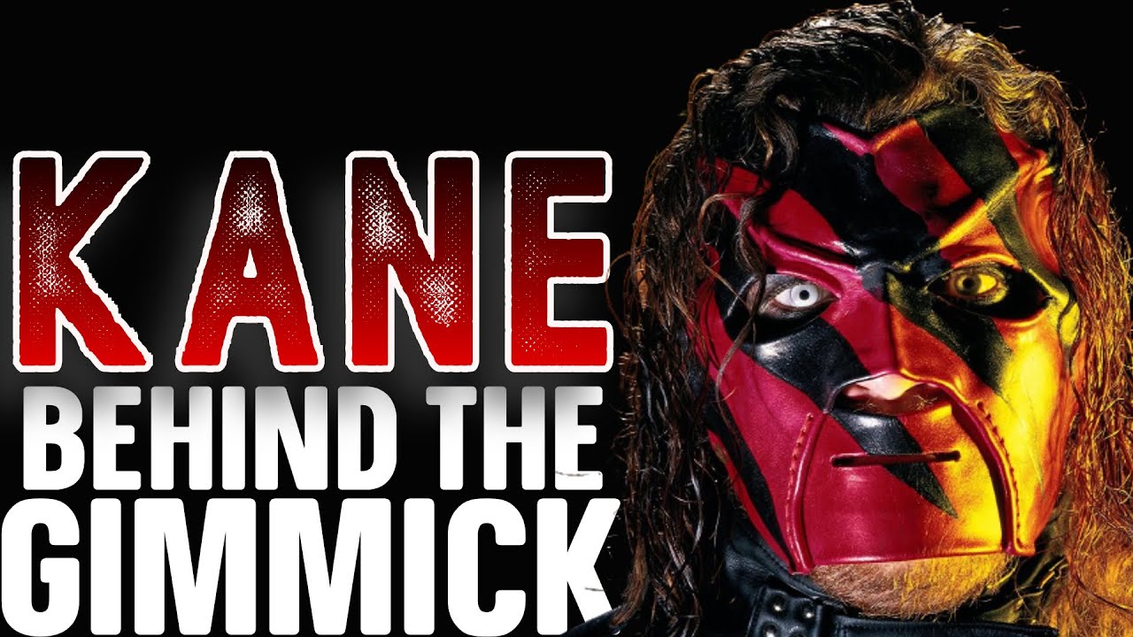 Kane - The True Story Behind One of Wrestling’s Greatest Gimmicks - YouTube