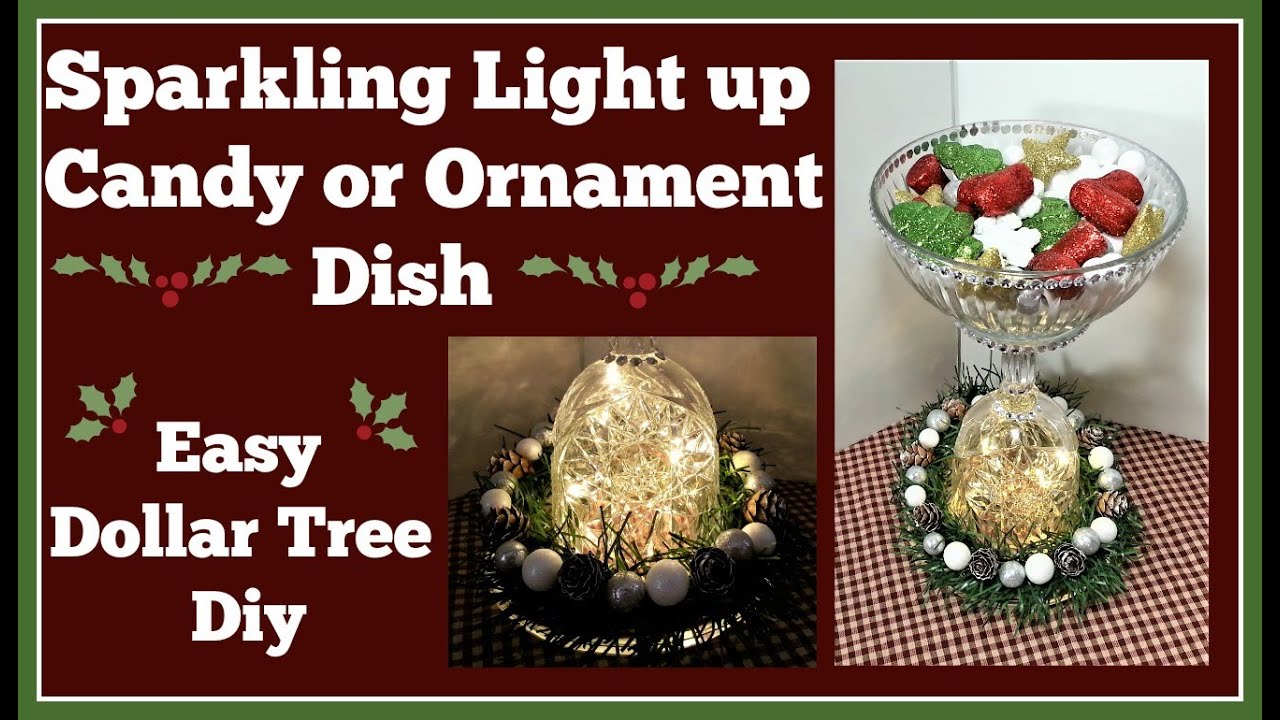 Sparkling Light Up Candy or Ornament Dish Dollar Tree Diy - YouTube