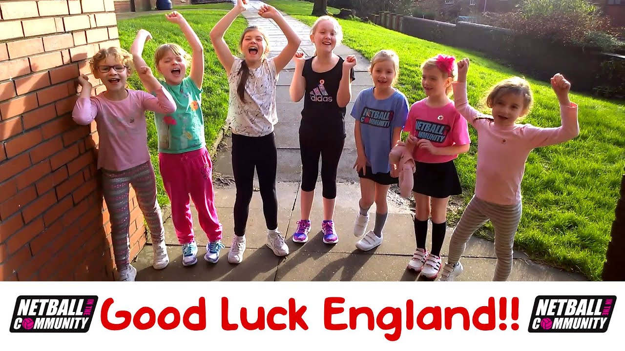 Good Luck England Netball!! - YouTube