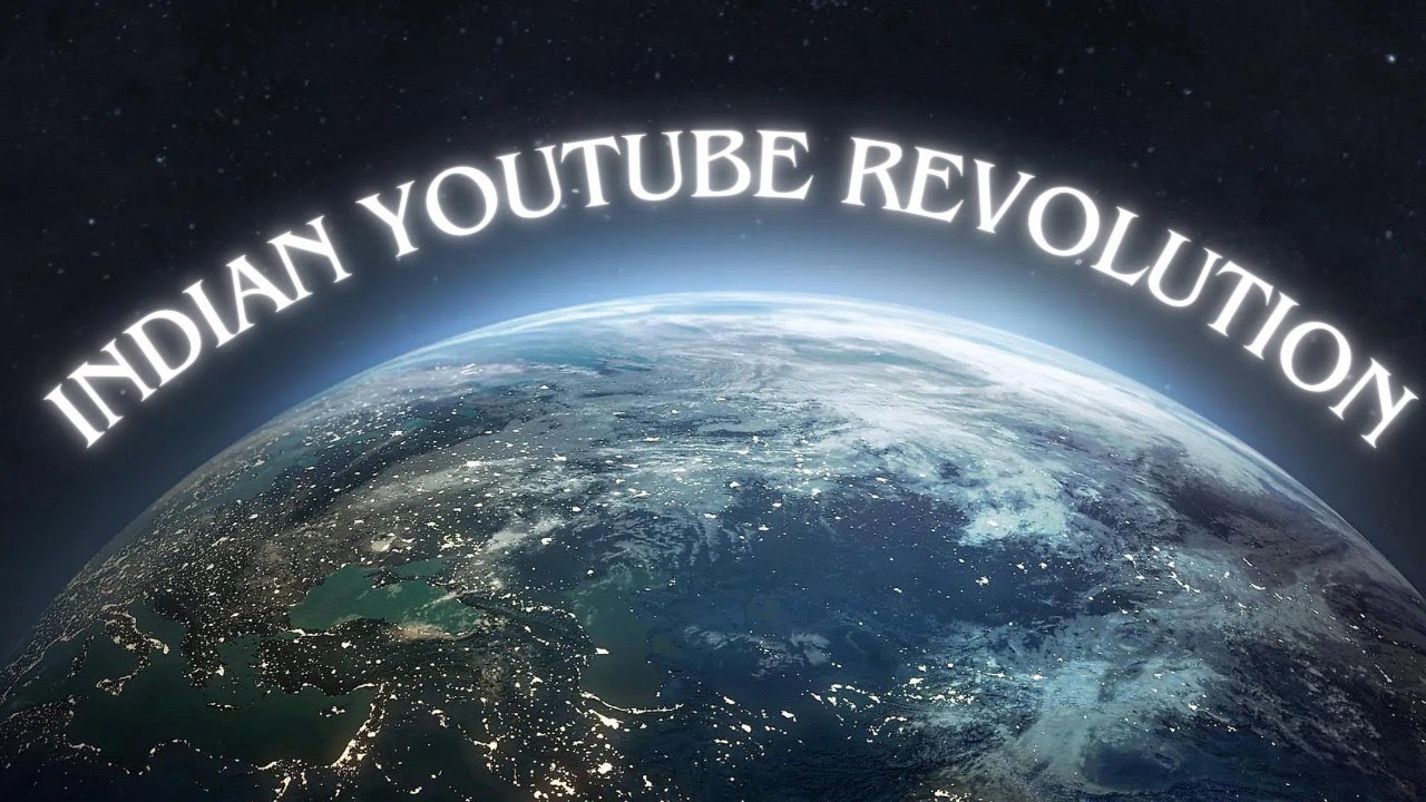 INDIAN YOUTUBE REVOLUTION - YouTube