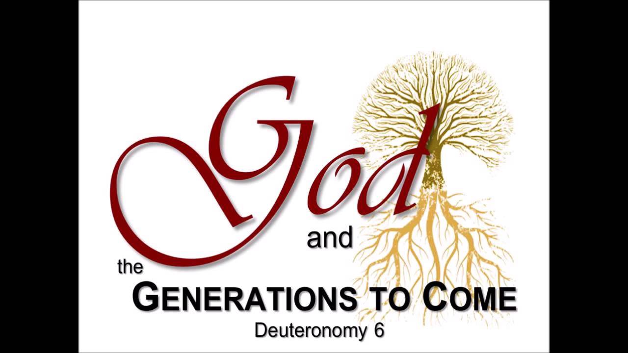God and the Generations to Come - YouTube
