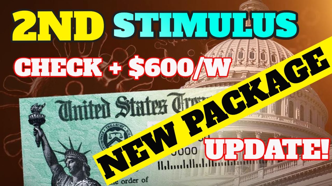 Second Stimulus Check Next Month? + $600 Unemployment Benefits + NEW ...