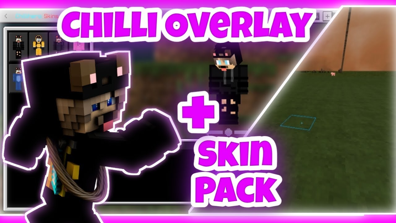ChilliOverlay + Normal Skinpack - MCPE | 1.5k Special - YouTube