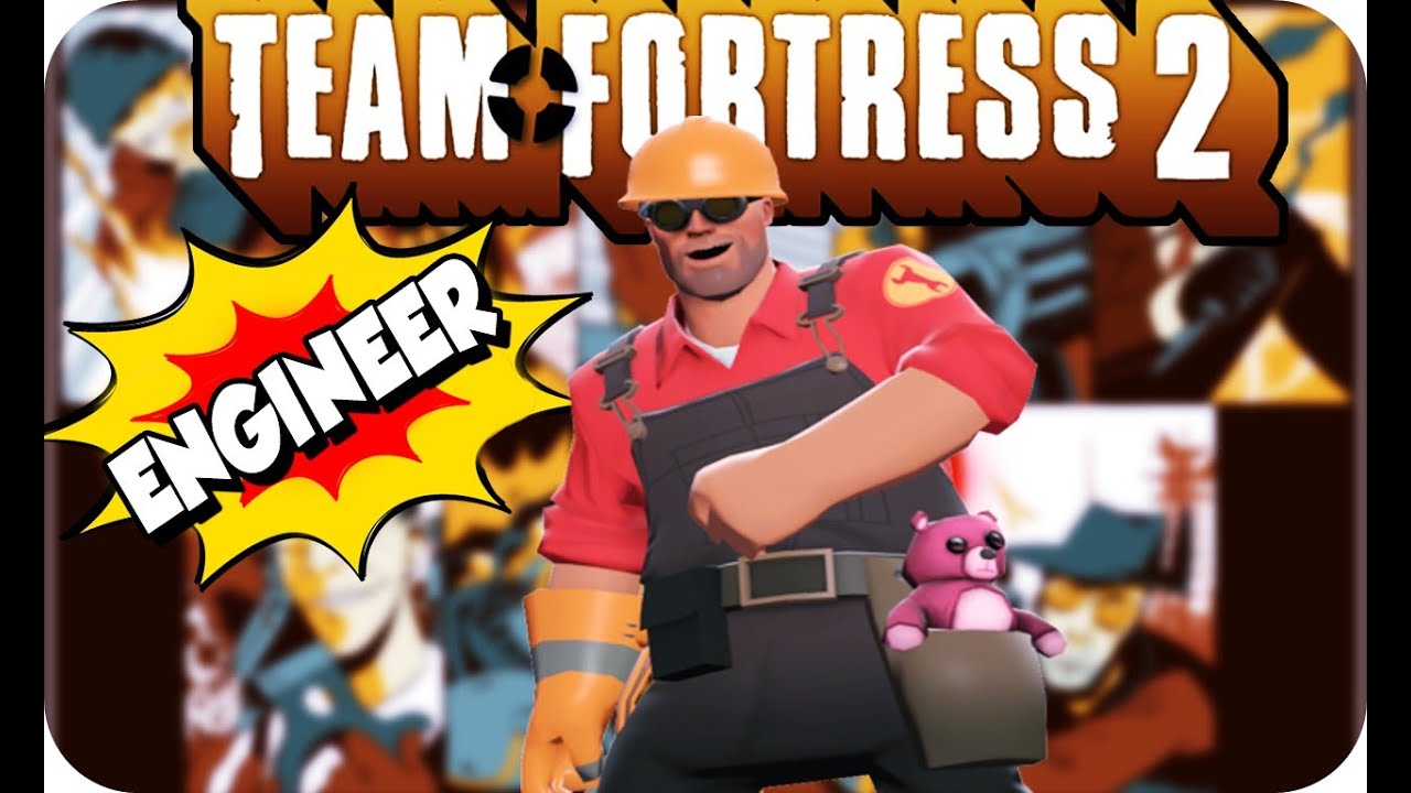 TEAM FORTRESS 2 - ENGINEER - YouTube