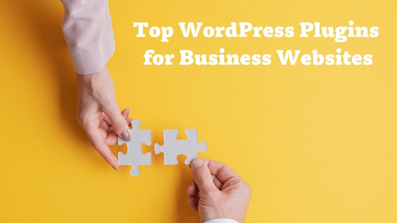 Top WordPress Plugins for Business Websites - YouTube