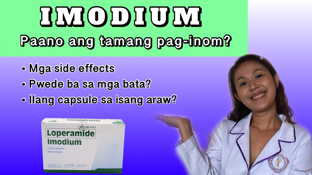 GAMOT SA PAGTATAE AT PANANAKIT NG TYAN : IMODIUM TAGALOG | GAMOT SA ...