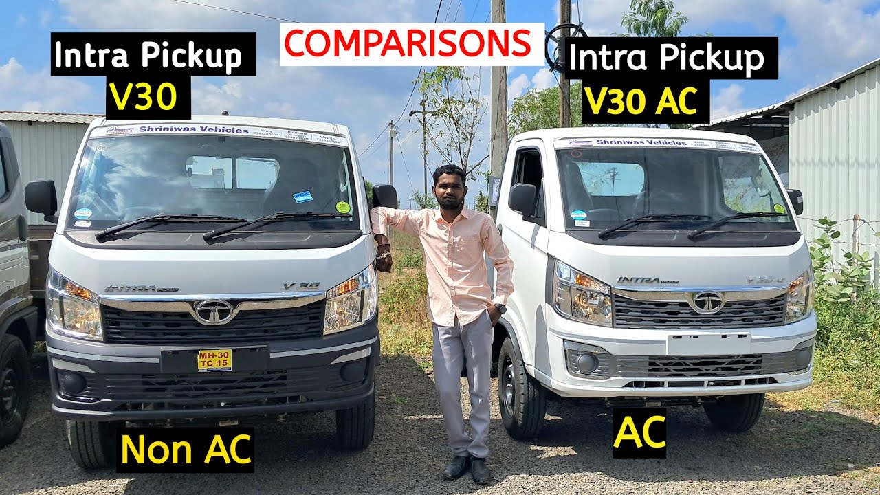 Comparission video Tata Intra Pickup V 30 NON AC VS Intra Pickup V 30 ...