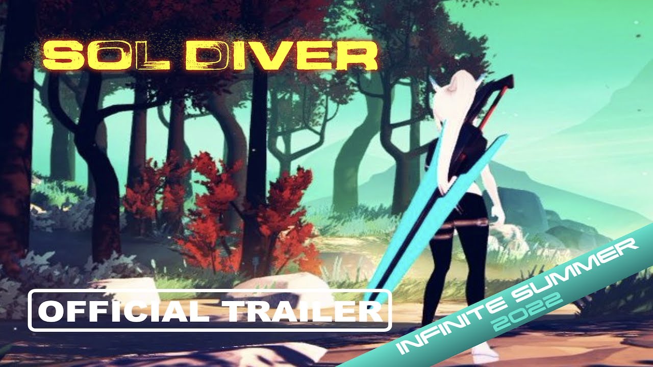 Sol Diver - Official Trailer | Infinite Summer 2022 - YouTube