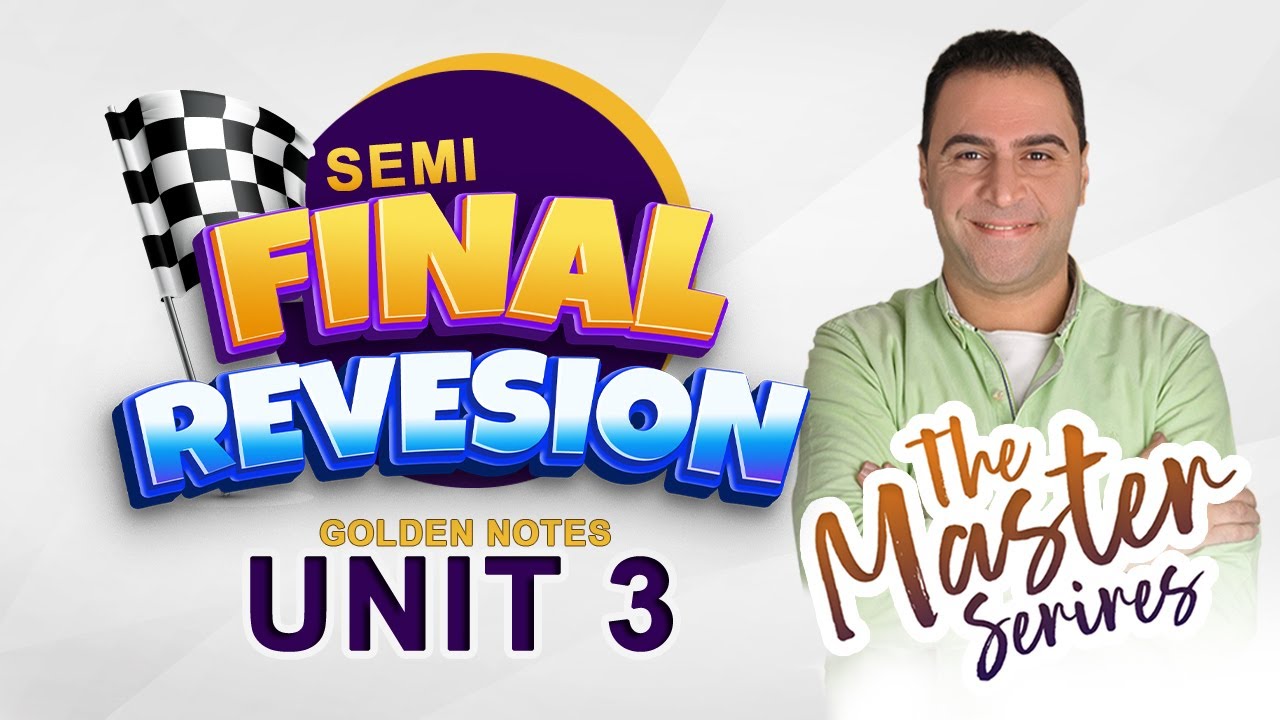 The Master Series Mr Remon Youssef - Golden Notes on unit 3 (Part3 ...