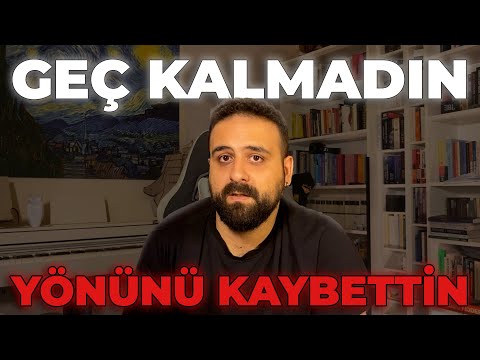 Hayata geç kaldığını düşünen insanlara tavsiyelerim